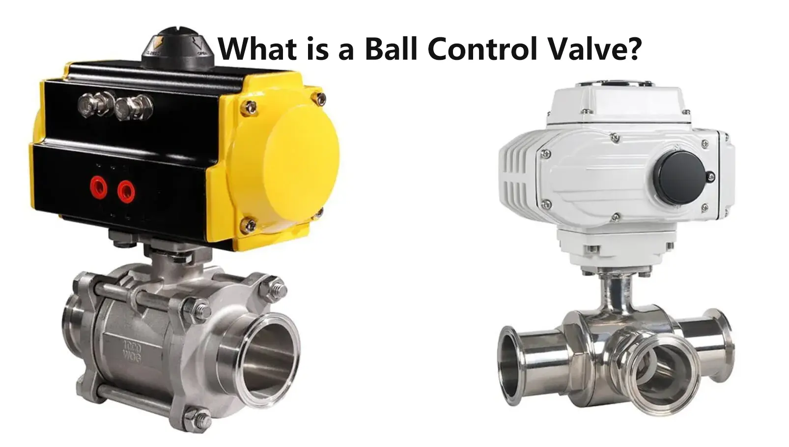 Understanding Pneumatic Ball Control Valves - Topper